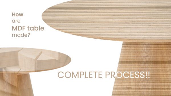 How Are MDF Tables Made? Complete Process! | U-LIKE Furniture